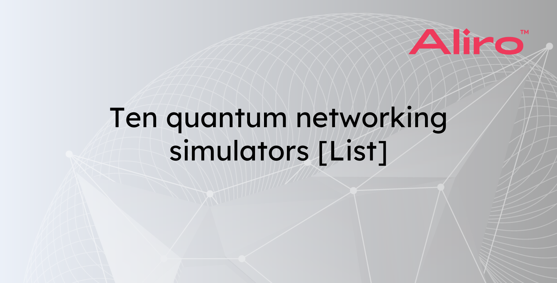 Ten quantum networking simulators [List]